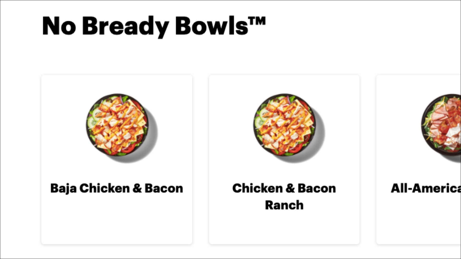 Subway has renamed its protein bowls to “No Bready Bowls”
